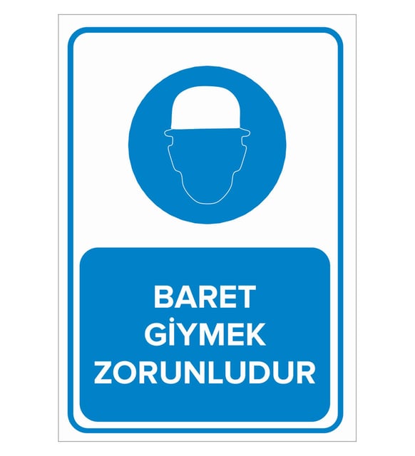 NEW JARGON - Baret Giymek Zorunludur Levhası - Dekote Malzeme 35x50cm