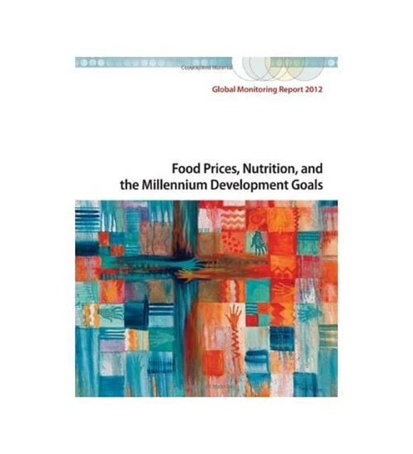 Food Prices, Nutrition, And The Millennium Development Goals