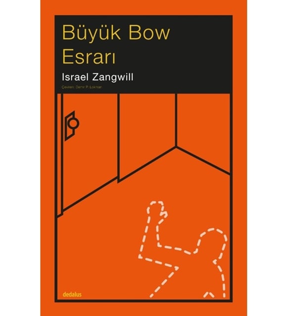Büyük Bow Esrarı Israel Zangwill