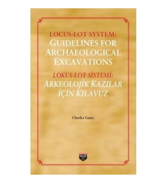 Locus - Loy System: Guidelines for Archaeological Excavations