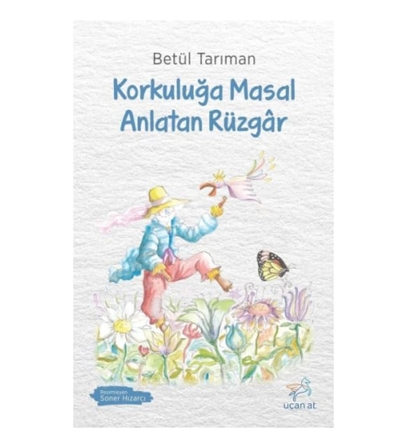 Korkuluğa Masal Anlatan Rüzgâr