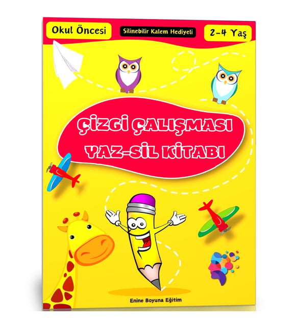 Okul Öncesi Çizgi Çalışmaları YAZ-SİL Kitabı (2-4 YAŞ)