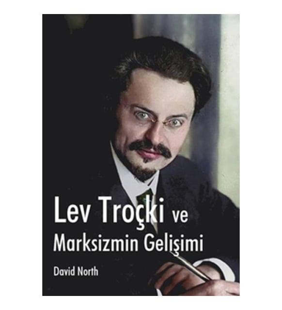 Lev Troçki ve Marksizmin Gelişimi
