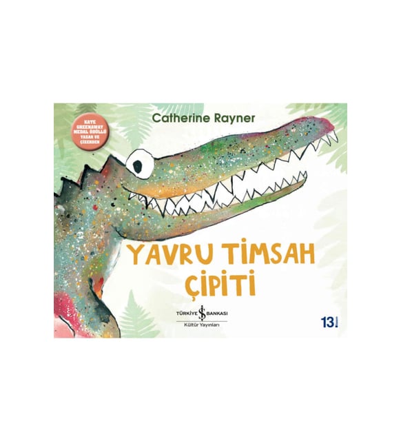 Yavru Timsah Çipiti _son Baskı _2022 Basım