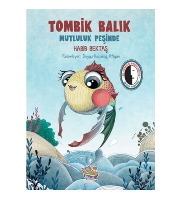 Tombik Balık Mutluluk Peşinde