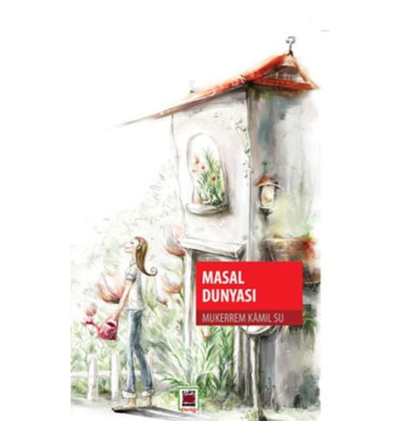 Masal Dünyası / Mükerrem Kamil Su