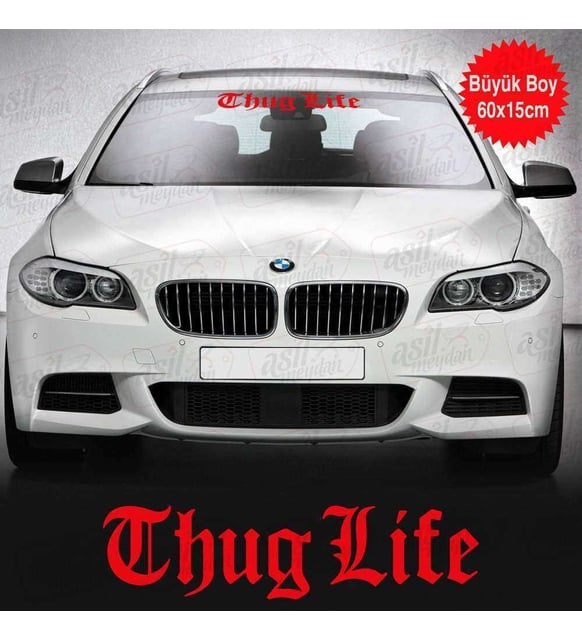 Thug Life, Thuglife Ön Cam Büyük Boy Beyaz Sticker, Araba, Etiket ...
