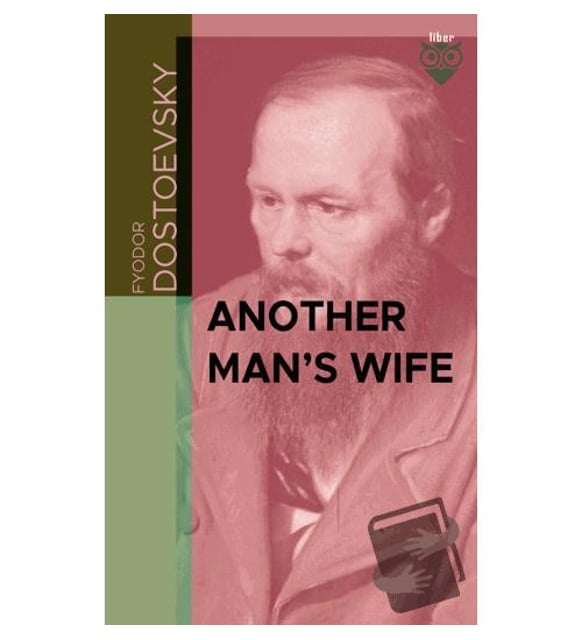 Another Man’s Wife / Liber Publishing / Fyodor Dostoevsky