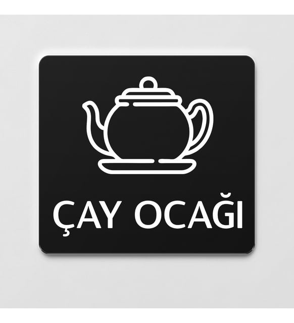 Çay Ocağı Tabela Ofis Yönlendirme Kapı İsimlik Çay Ocağı Tabelası