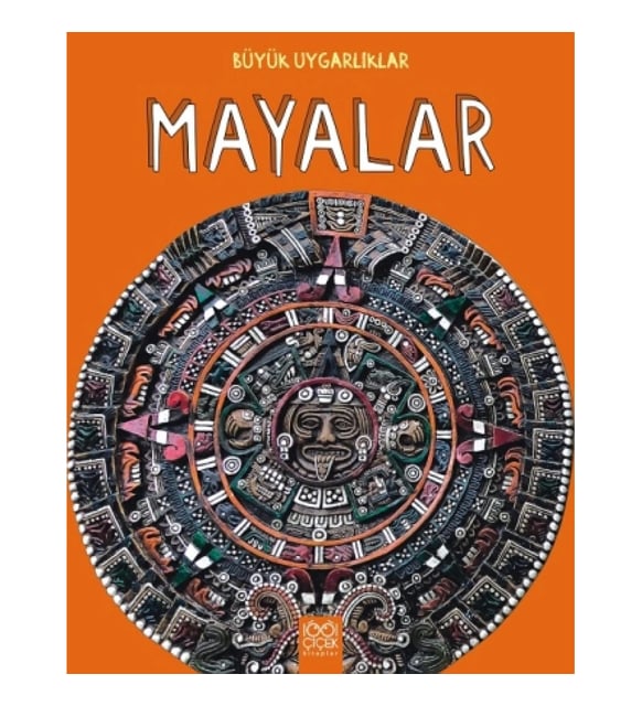 Büyük Uygarlıklar - Mayalar
