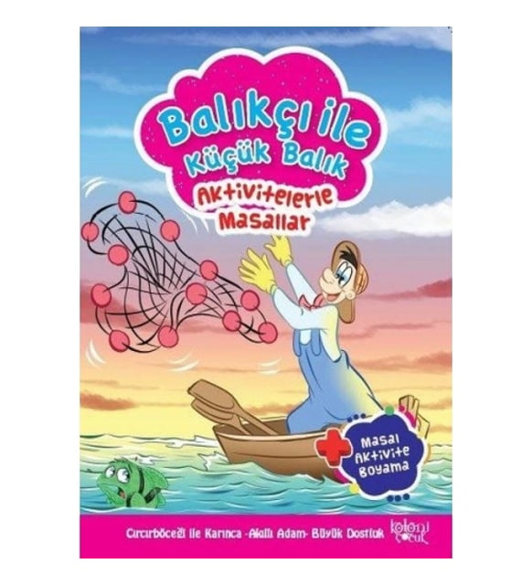 Balıkçı İle Küçük Balık - Aktivitelerle Masallar