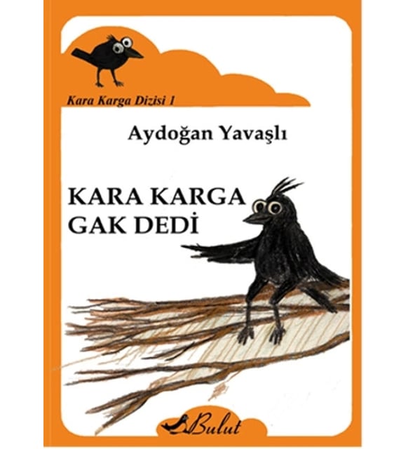 Kara Karga Dizisi 1 - Kara Karga Gak Dedi