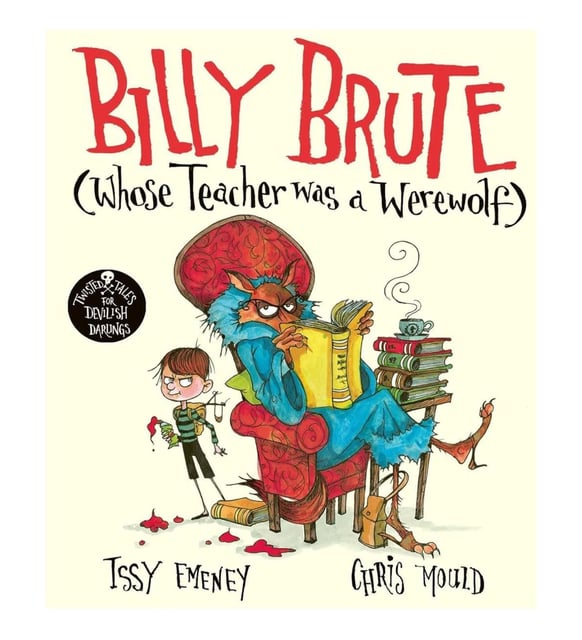 Billy Brute Whose Teacher Was a Werewolf
