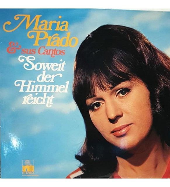 Maria Prado & Sus Cantos – Soweit Der Himmel Reicht Pop Vinly Plak ...