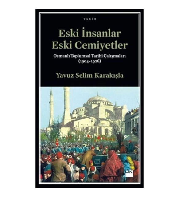 Eski İnsanlar Eski Cemiyetler