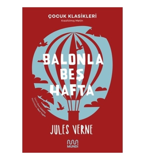 Balonla Beş Hafta (Kısaltılmış Metin)