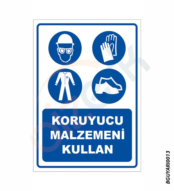 Bizerk Görsel Koruyucu Malzemeni Kullan İş Güvenliği İSG Uyarı ve İkaz ...