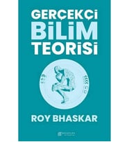 Gerçekçi Bilim Teorisi Roy Bhaskar