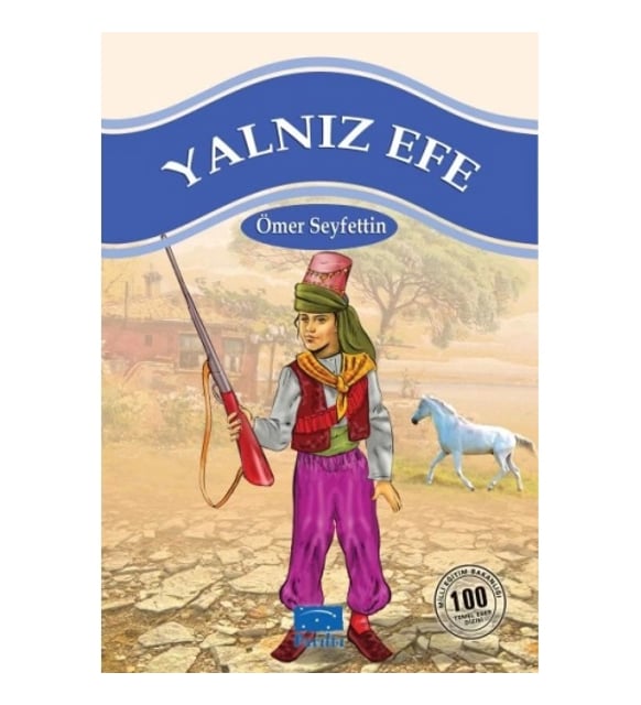Yalnız Efe 100 Temel Eser 1.Kademe