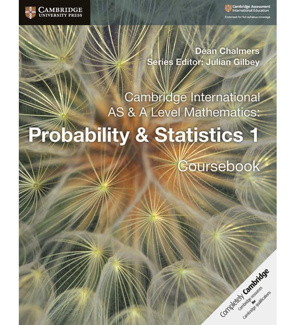 Cambridge International As & A Level Mathematics: Probability ...