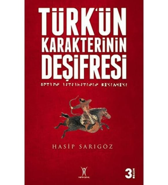 Türk'ün Karakterinin Deşifresi Hasip Sarıgöz