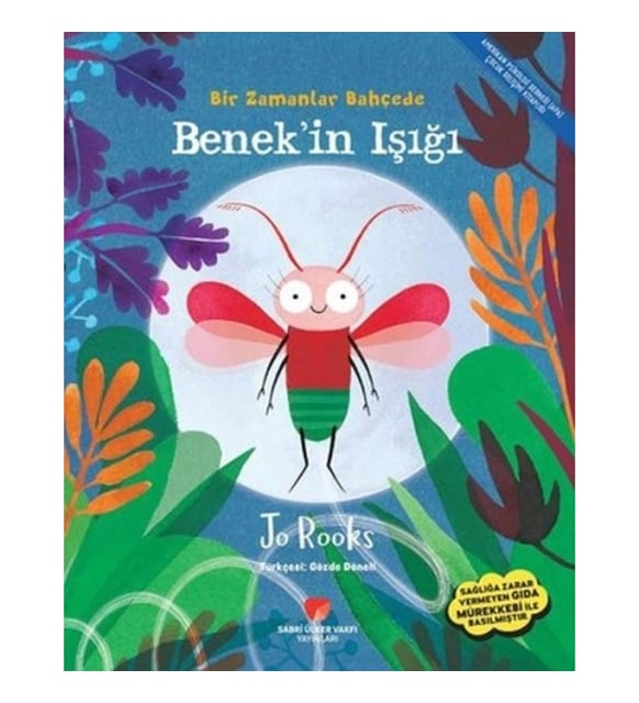 Benekin Işığı - Bir Zamanlar Bahçede