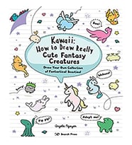 Kawaii: How To Draw Really Cute Fantasy Creatures: Draw Your Own ...