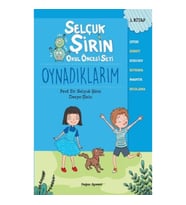 Oynadıklarım - Selçuk Şirin Okul Öncesi Seti 1